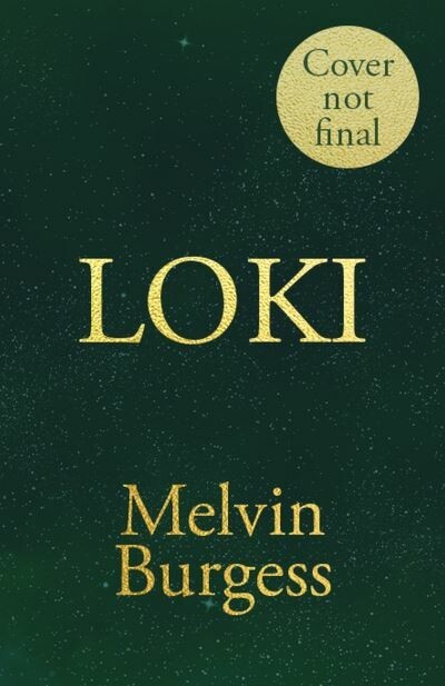 Loki | Melvin Burgess | London Review Bookshop