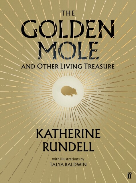 The Golden Mole | Katherine Rundell | London Review Bookshop