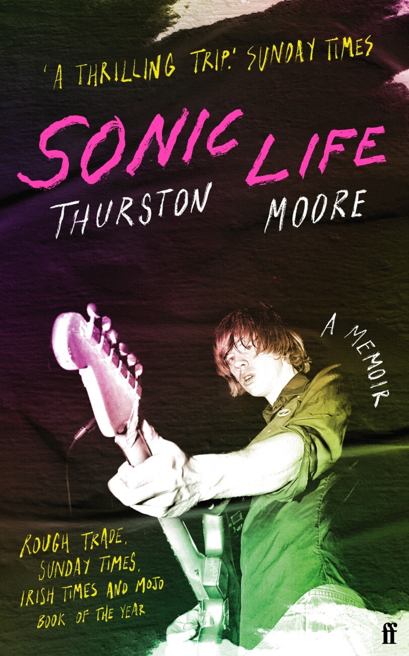 Sonic Life | Thurston Moore | London Review Bookshop