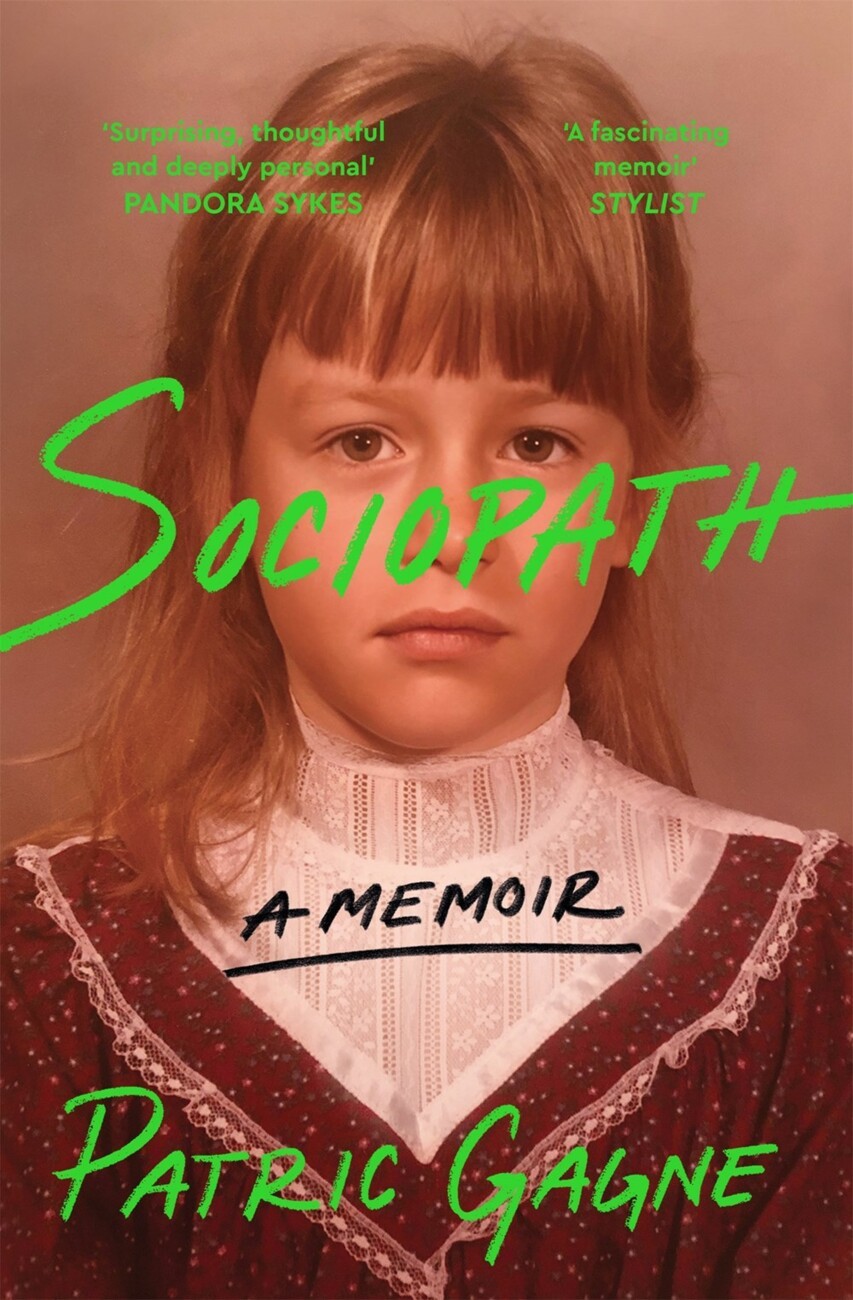 Sociopath | Patric Gagne | London Review Bookshop