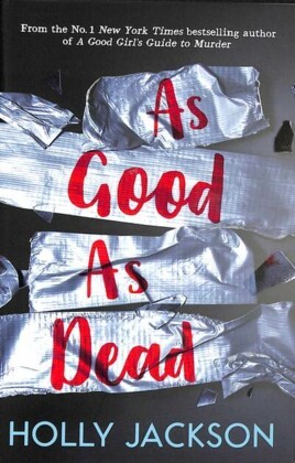 As Good As Dead | Holly Jackson | London Review Bookshop