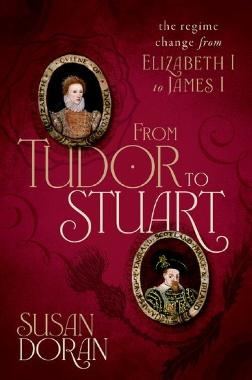 From Tudor to Stuart | Susan Doran | London Review Bookshop