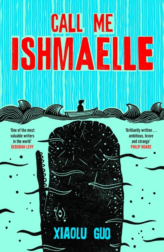 Call Me Ishmaelle | Xiaolu Guo | London Review Bookshop